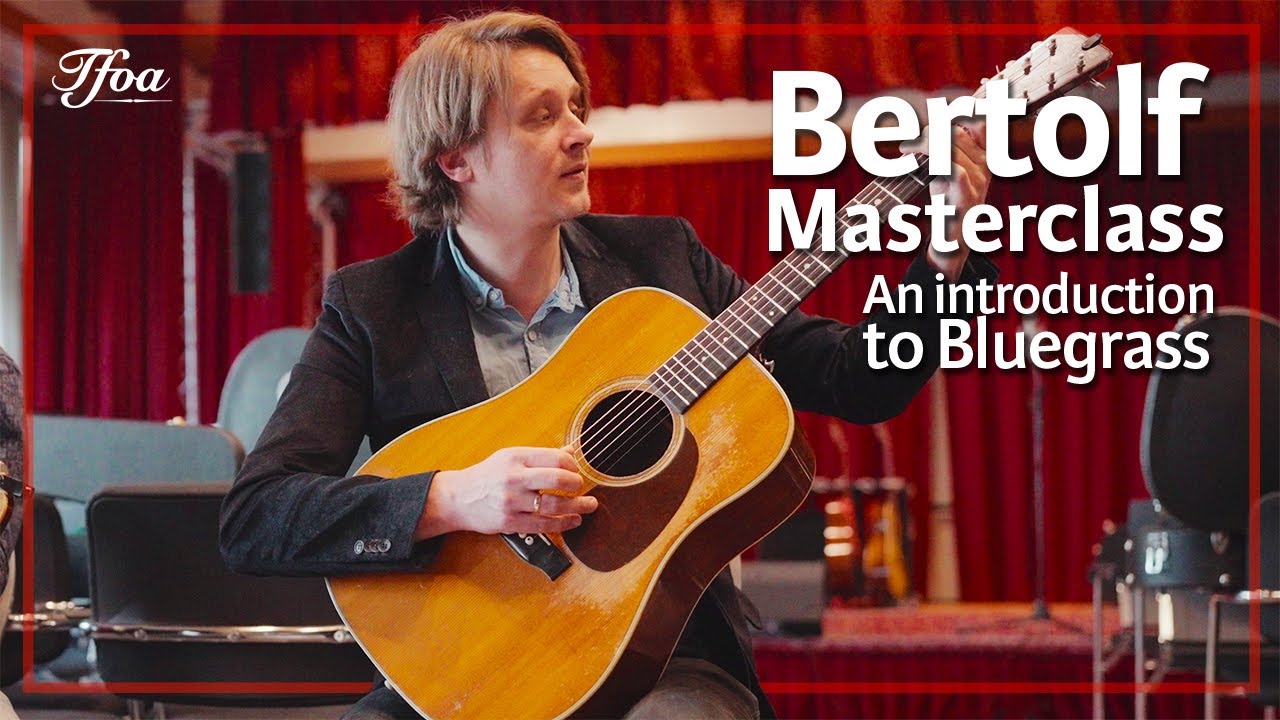 Bertolf's Bluegrass Guitar Masterclass! | The Fellowship of Acoustics